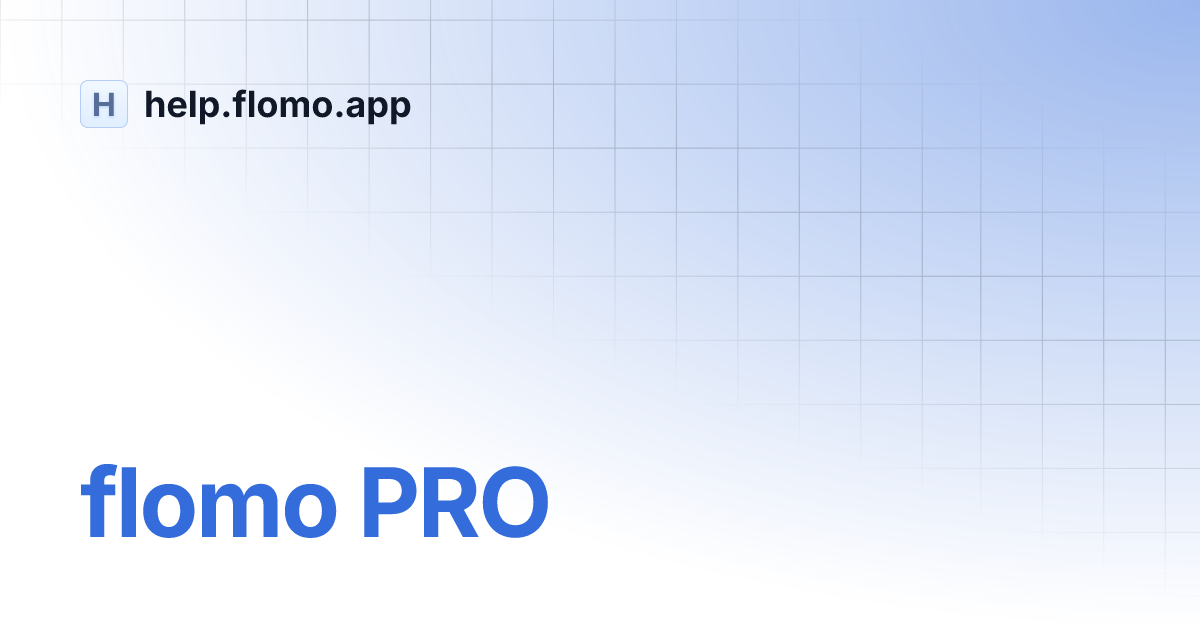 flomo PRO | help.flomo.app